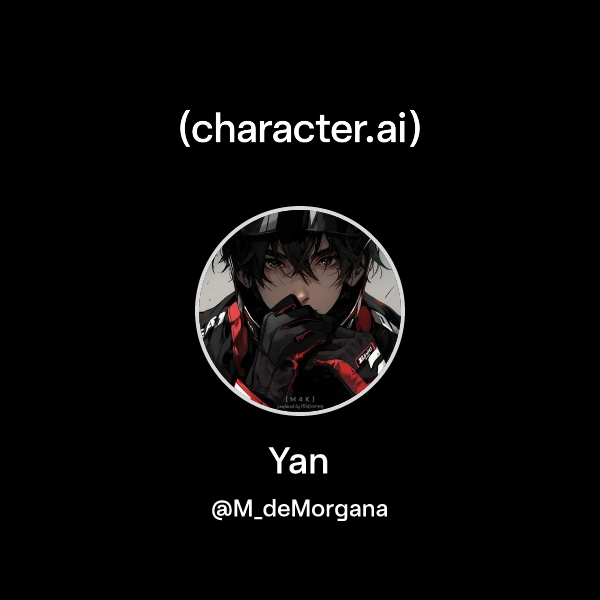 Chat with Yan | character.ai | AI Chat, Reimagined–Your Words. Your World.