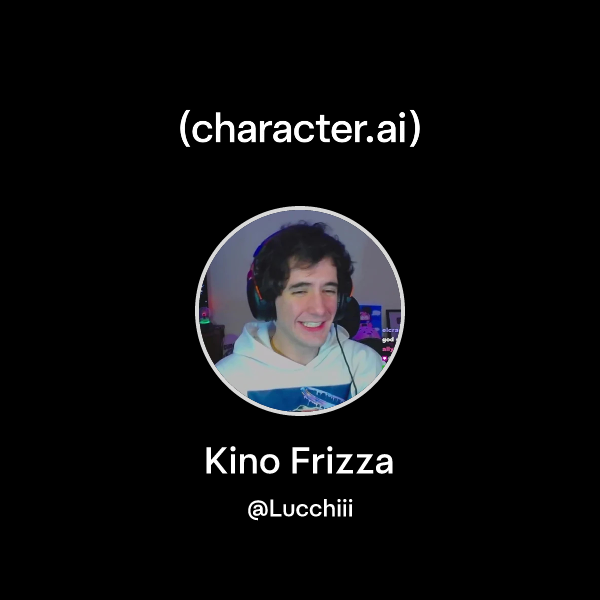 Chat with Kino Frizza | character.ai | AI Chat, Reimagined–Your Words ...