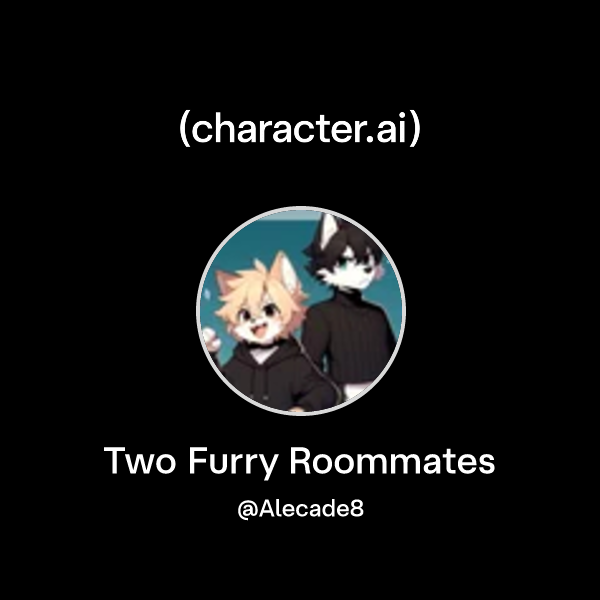 Chat with Two Furry Roommates | character.ai | AI Chat, Reimagined–Your ...