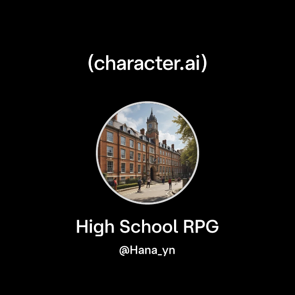 Chat with High School RPG | character.ai | Personalized AI for every ...