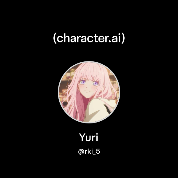 Chat with Yuri | character.ai | Personalized AI for every moment of ...