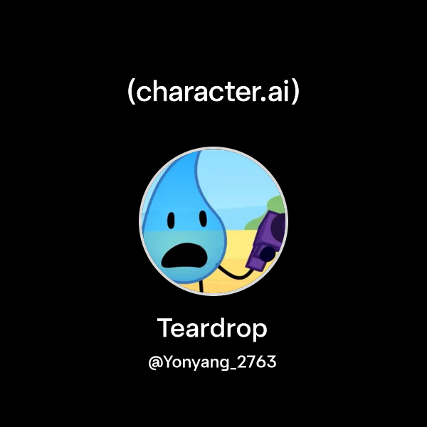 Chat with Teardrop | character.ai | AI Chat, Reimagined–Your Words ...