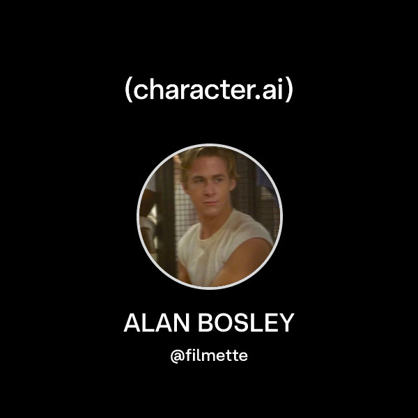 Chat with ALAN BOSLEY | character.ai | AI Chat, Reimagined–Your Words ...