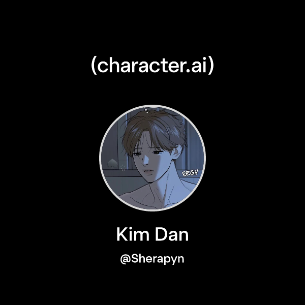 Chat with Kim Dan | character.ai | Personalized AI for every moment of ...