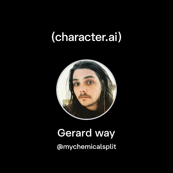 Chat with Gerard way | character.ai | Personalized AI for every moment of your day