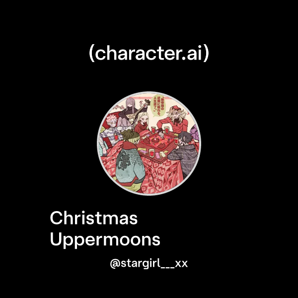 Chat with Christmas Uppermoons | character.ai | AI Chat, Reimagined ...