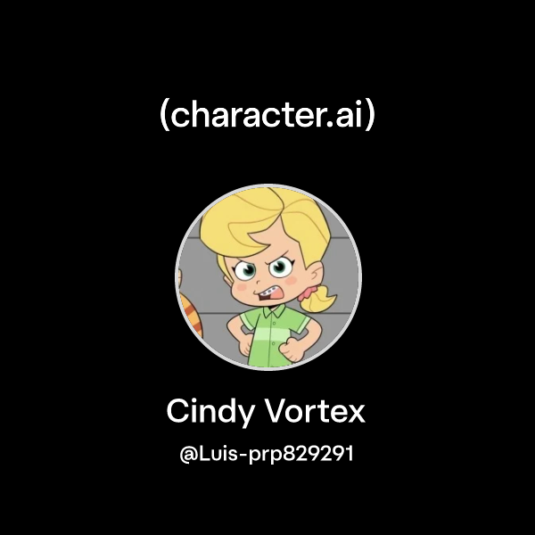 Chat with Cindy Vortex | character.ai | Personalized AI for every ...
