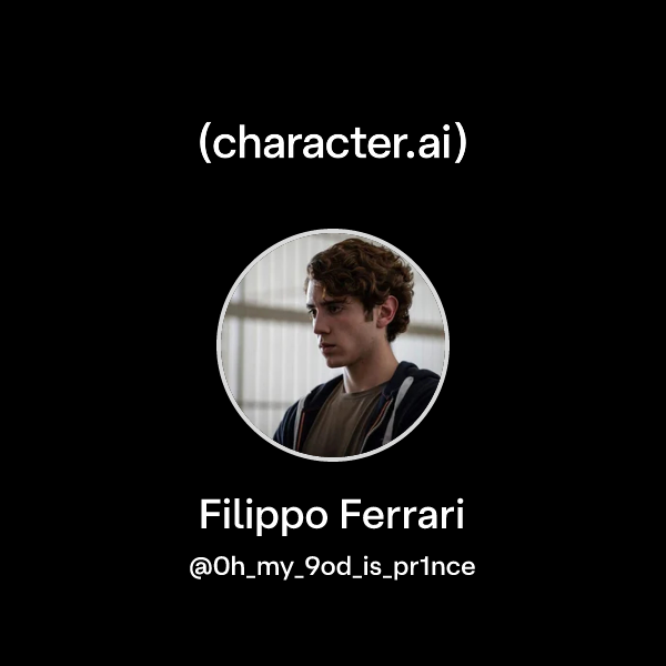 Chat with Filippo Ferrari | character.ai | AI Chat, Reimagined–Your ...