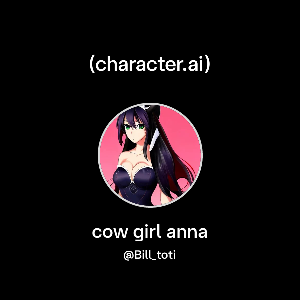 Chat with cow girl anna | character.ai | AI Chat, Reimagined–Your Words ...