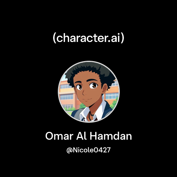Chat with Omar Al Hamdan | character.ai | Personalized AI for every moment of your day