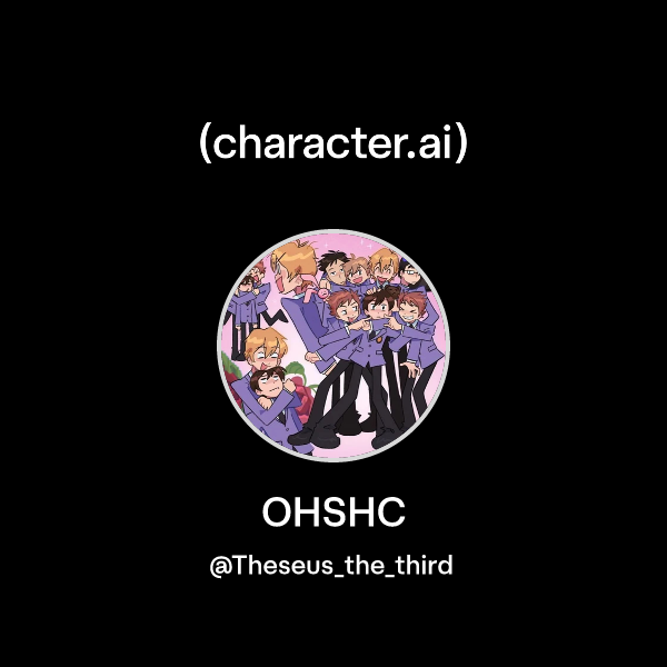 Chat with OHSHC | character.ai | AI Chat, Reimagined–Your Words. Your ...