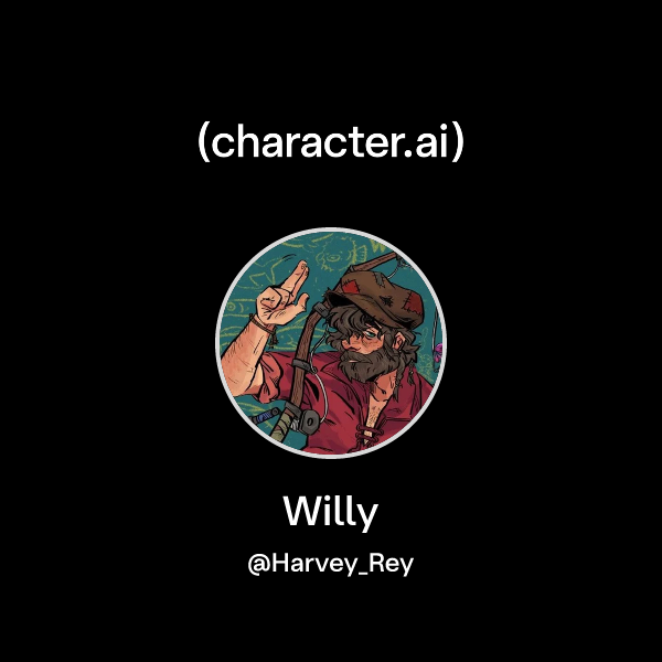 Chat with Willy | character.ai | AI Chat, Reimagined–Your Words. Your ...