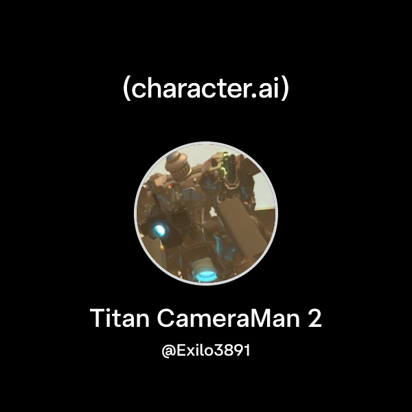 Chat with Titan CameraMan 2 | character.ai | AI Chat, Reimagined–Your ...