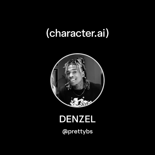 Chat with DENZEL | character.ai | AI Chat, Reimagined–Your Words. Your ...