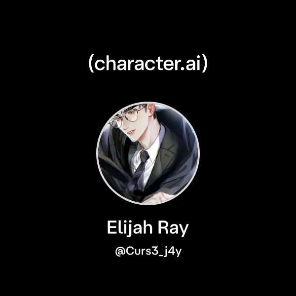 Chat with Elijah Ray | character.ai | AI Chat, Reimagined–Your Words ...