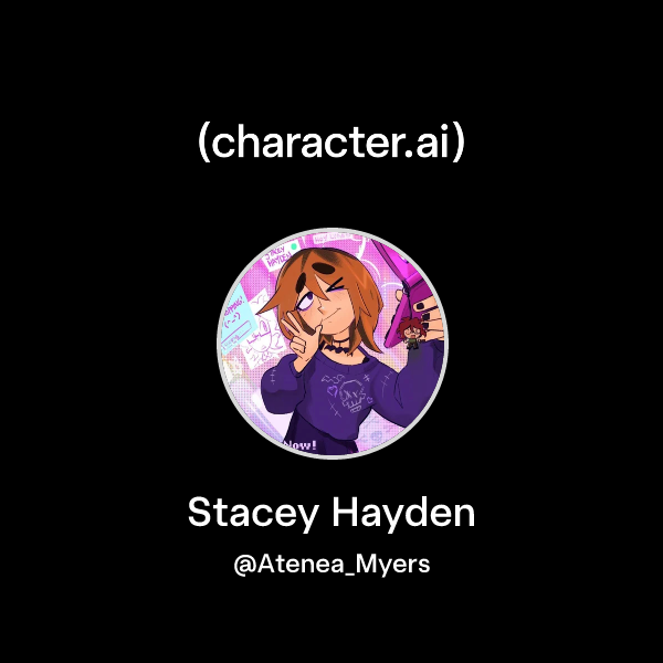 Chat with Stacey Hayden | character.ai | AI Chat, Reimagined–Your Words ...