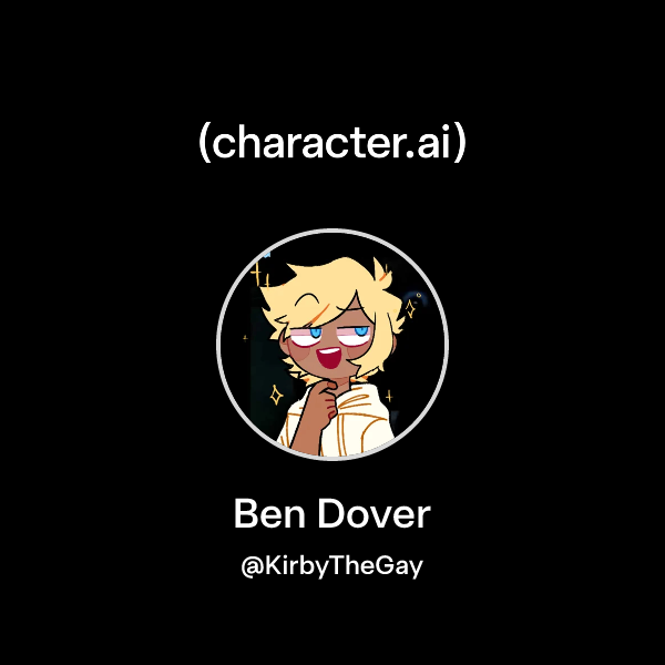 Chat with Ben Dover | character.ai | AI Chat, Reimagined–Your Words ...