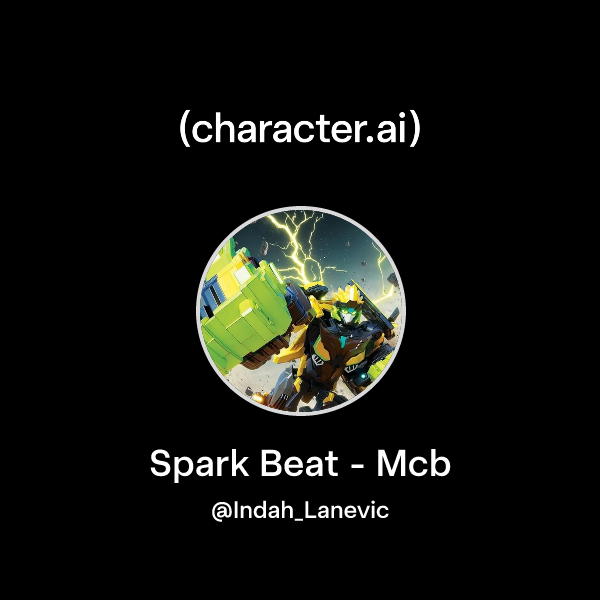 Chat with Spark Beat - Mcb | character.ai | AI Chat, Reimagined–Your ...