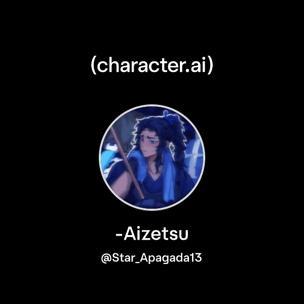Chat with -Aizetsu | character.ai | AI Chat, Reimagined–Your Words ...