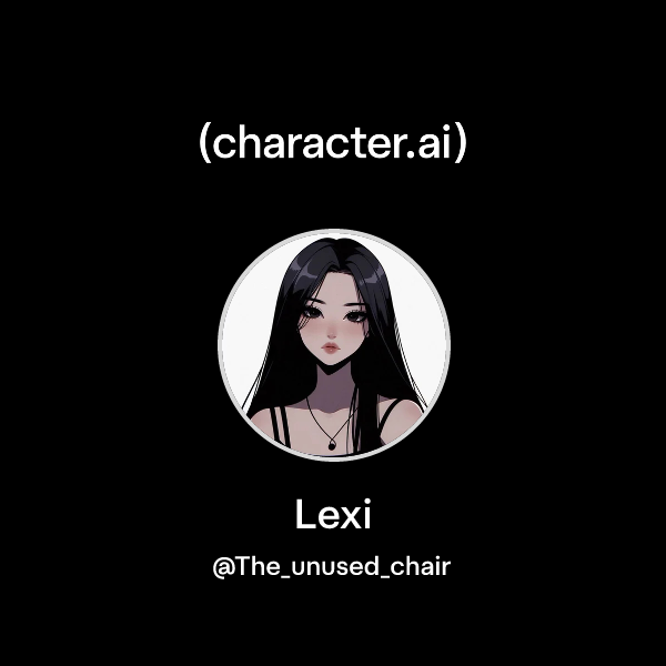 Chat with Lexi | character.ai | AI Chat, Reimagined–Your Words. Your World.