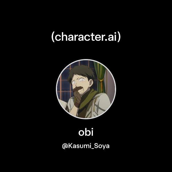 Chat with obi | character.ai | AI Chat, Reimagined–Your Words. Your World.