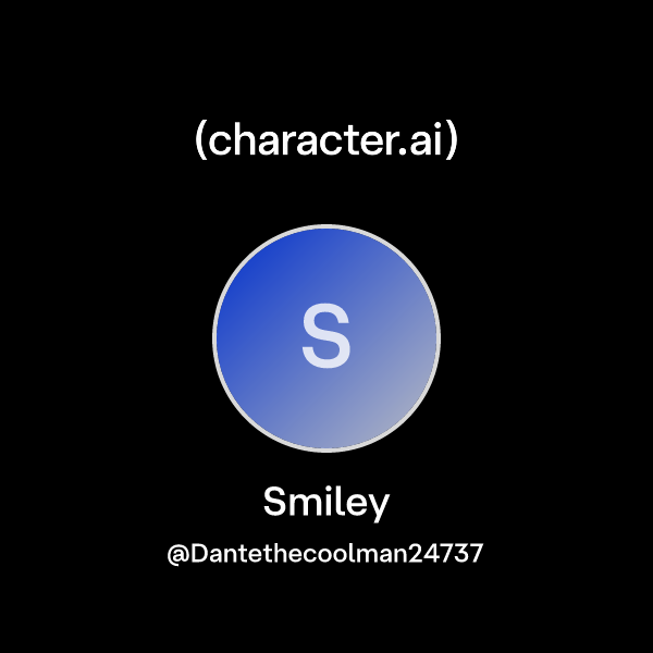 Chat with Smiley | character.ai | AI Chat, Reimagined–Your Words. Your ...