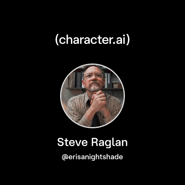 Chat with Steve Raglan | character.ai | AI Chat, Reimagined–Your Words ...