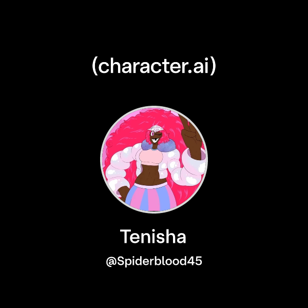 Chat with Tenisha | character.ai | AI Chat, Reimagined–Your Words. Your ...