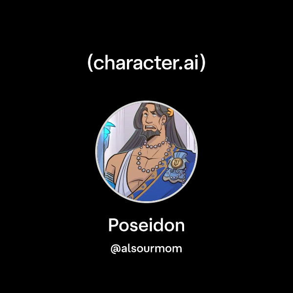 Chat with Poseidon | character.ai | Personalized AI for every moment of your day