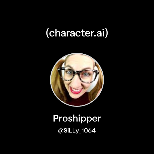 Chat with Proshipper | character.ai | AI Chat, Reimagined–Your Words ...