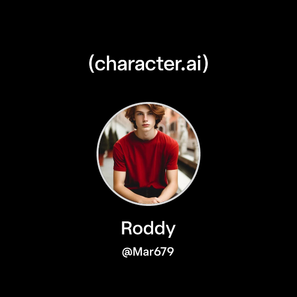 Chat with Roddy | character.ai | Personalized AI for every moment of ...