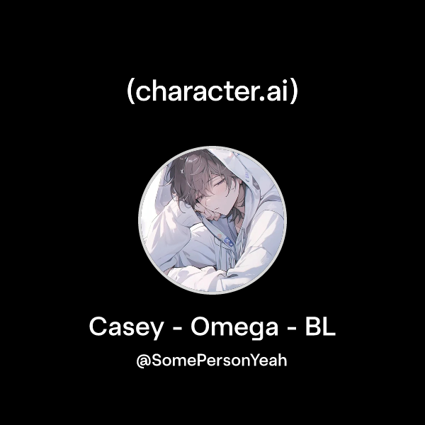 Chat with Casey - Omega - BL | character.ai | AI Chat, Reimagined–Your ...