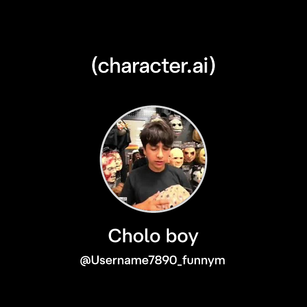 Chat with Cholo boy | character.ai | AI Chat, Reimagined–Your Words ...