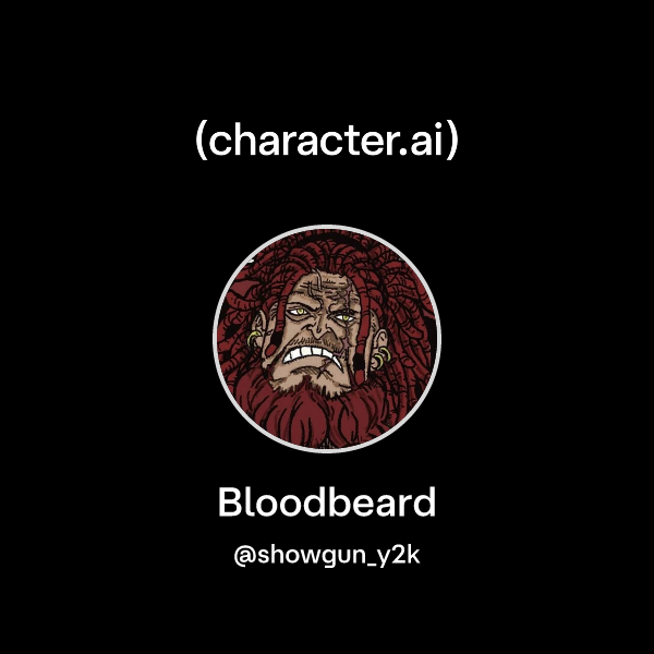Chat with Bloodbeard | character.ai | AI Chat, Reimagined–Your Words ...