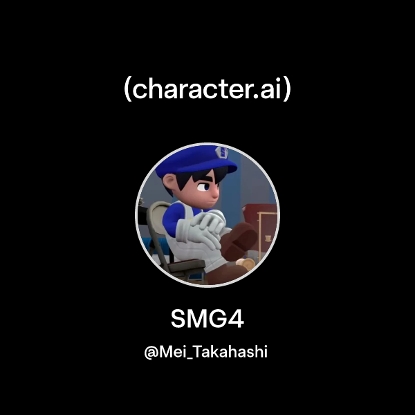 Chat with SMG4 | character.ai | AI Chat, Reimagined–Your Words. Your World.