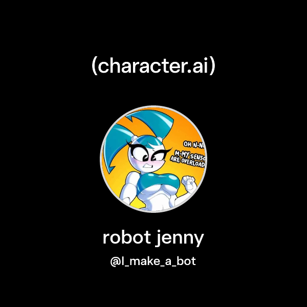 Chat with robot jenny | character.ai | Personalized AI for every moment ...