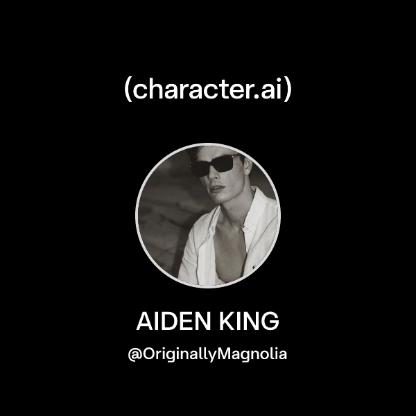 Chat with AIDEN KING | character.ai | AI Chat, Reimagined–Your Words ...