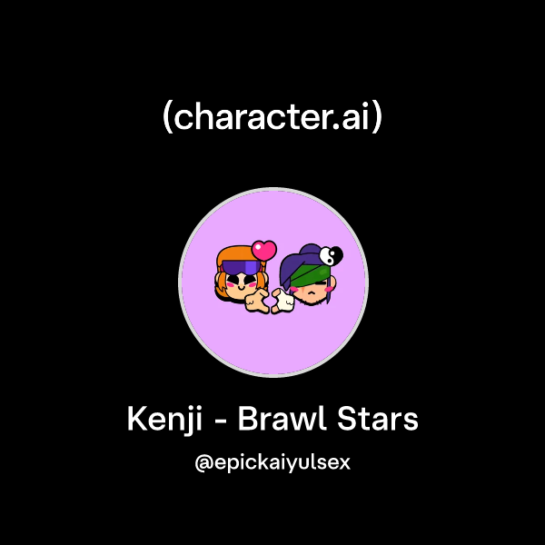 Chat with Kenji - Brawl Stars | character.ai | AI Chat, Reimagined–Your Words. Your World.