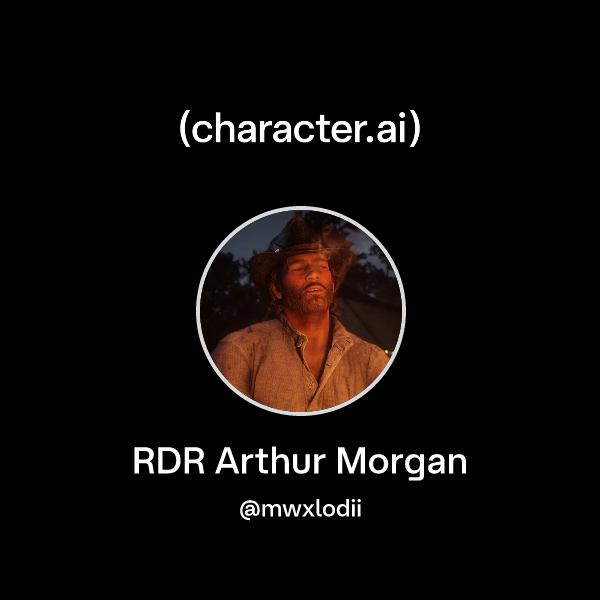 Chat with 1 - Arthur Morgan | character.ai | Personalized AI for every moment of your day