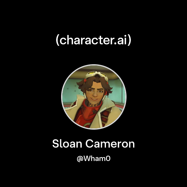 Chat with Sloan Cameron | character.ai | AI Chat, Reimagined–Your Words ...