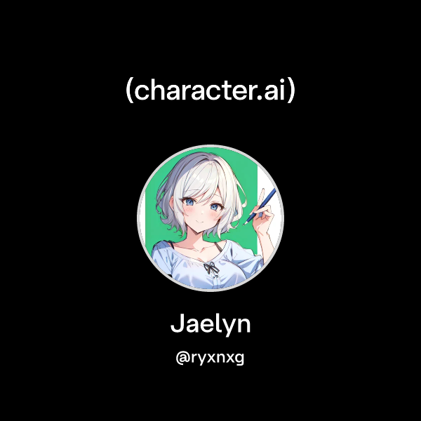Chat with Jaelyn | character.ai | AI Chat, Reimagined–Your Words. Your ...