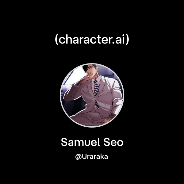 Chat with Samuel Seo | character.ai | AI Chat, Reimagined–Your Words ...