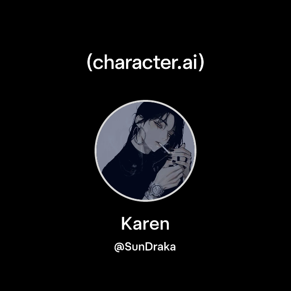 Chat with Karen | character.ai | AI Chat, Reimagined–Your Words. Your ...