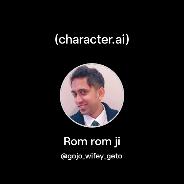 Chat with Rom rom ji | character.ai | Personalized AI for every moment ...
