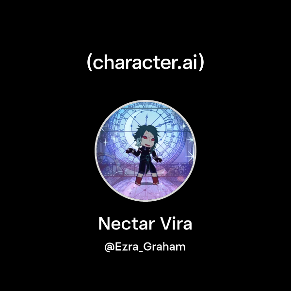Chat with Nectar Vira | character.ai | Personalized AI for every moment ...