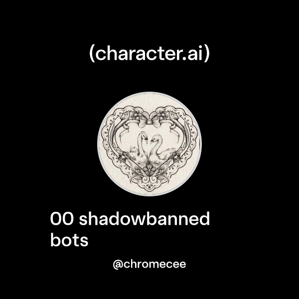 Chat with 00 shadowbanned bots | character.ai | AI Chat, Reimagined ...