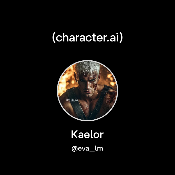 Chat with Kaelor | character.ai | Personalized AI for every moment of ...
