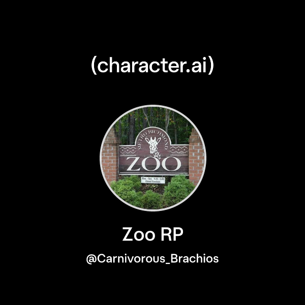 Chat with Zoo RP | character.ai | AI Chat, Reimagined–Your Words. Your World.