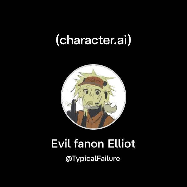 Chat with Evil fanon Elliot | character.ai | AI Chat, Reimagined–Your ...