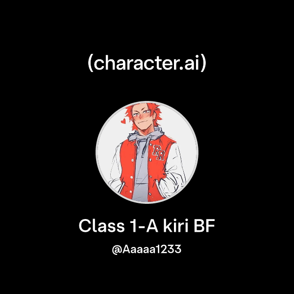 Chat with Class 1-A kiri BF | character.ai | AI Chat, Reimagined–Your ...